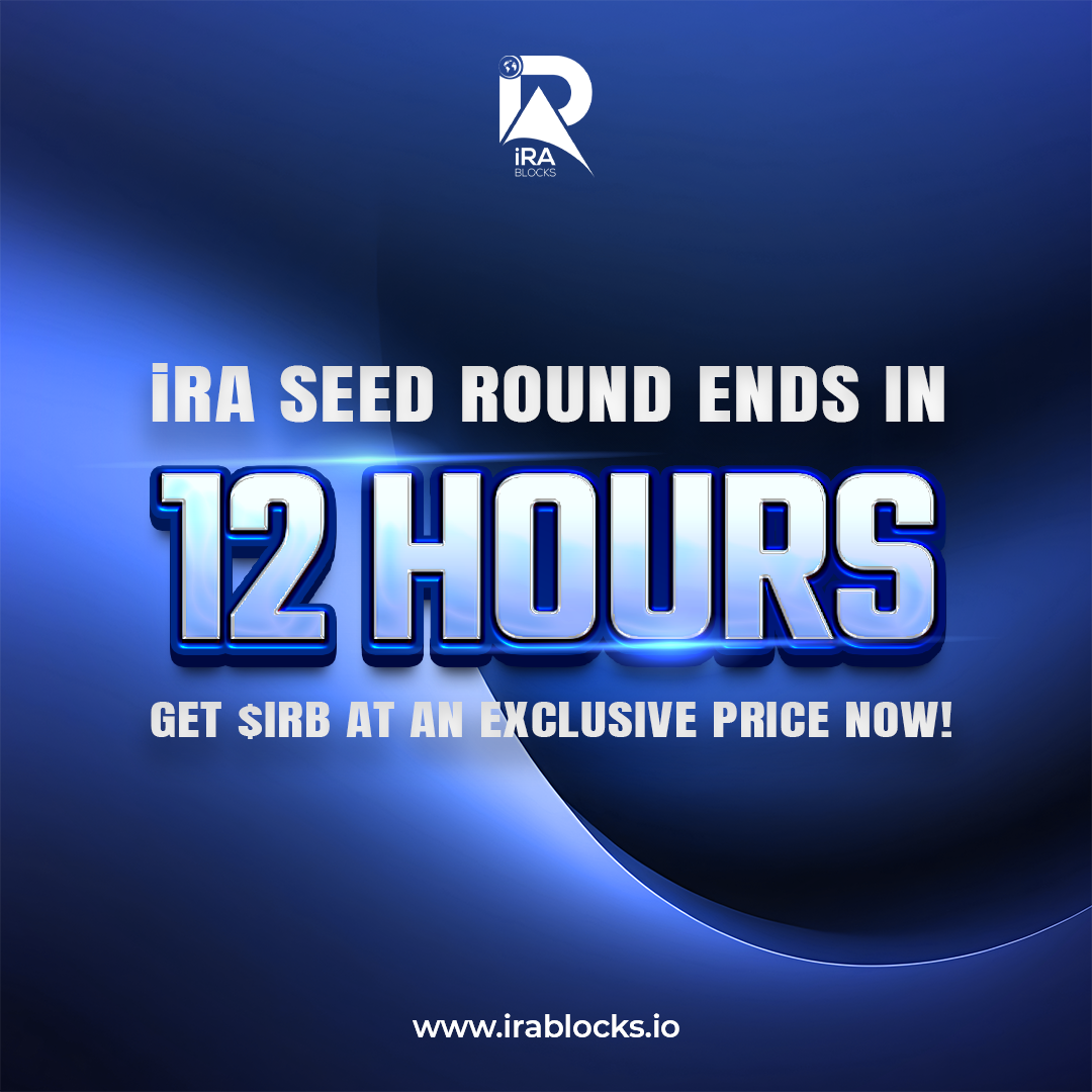 🚀 Don’t miss out! iRA Blocks Seed Round ends in just 12 hours! - iRA ...