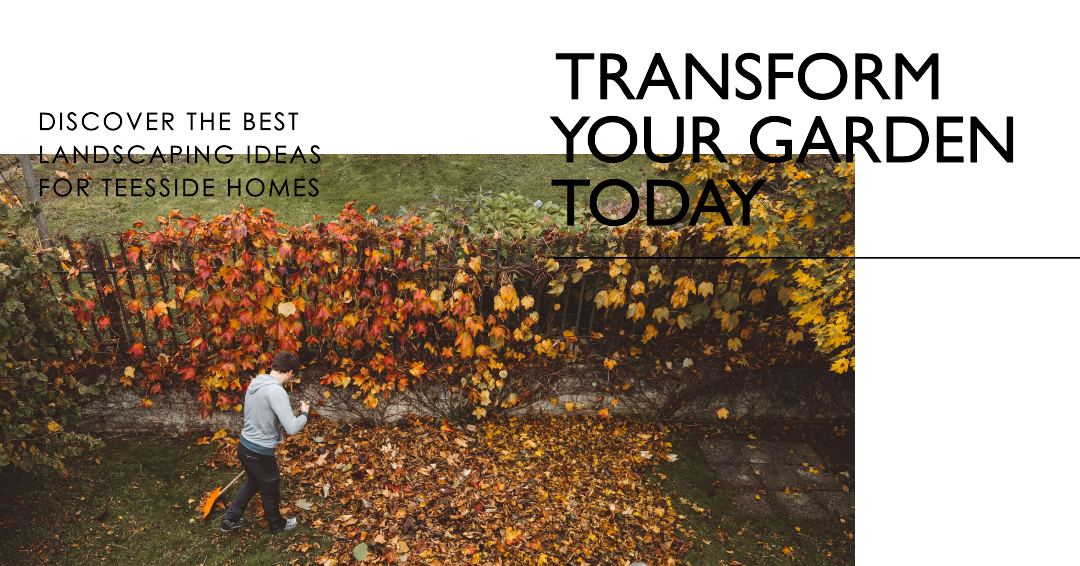 Transform Your Garden: Best Landscaping Ideas for Teesside Homes | by ...