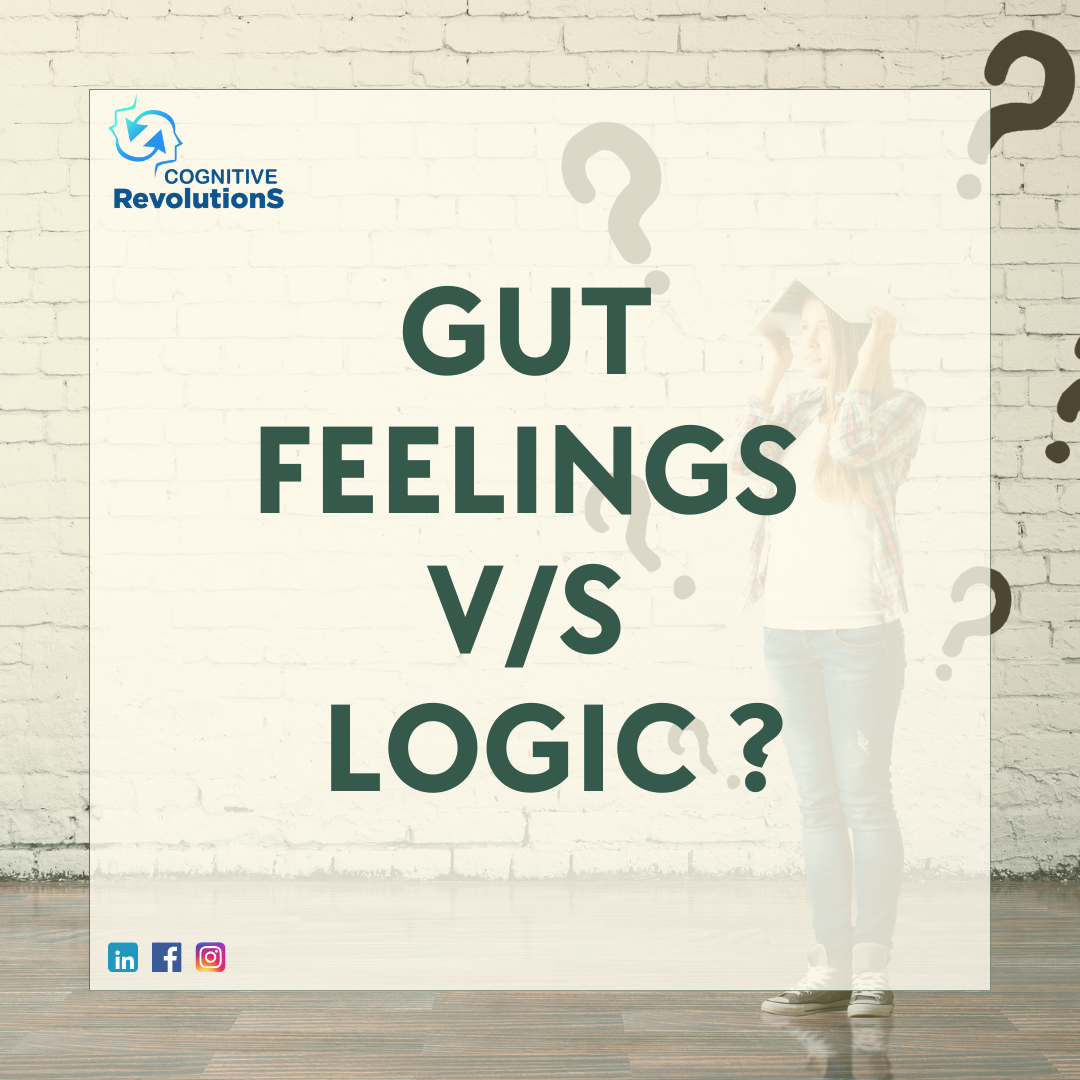 Gut Feeling V/S Logic?. Ignoring our gut feelings is a common… | by ...