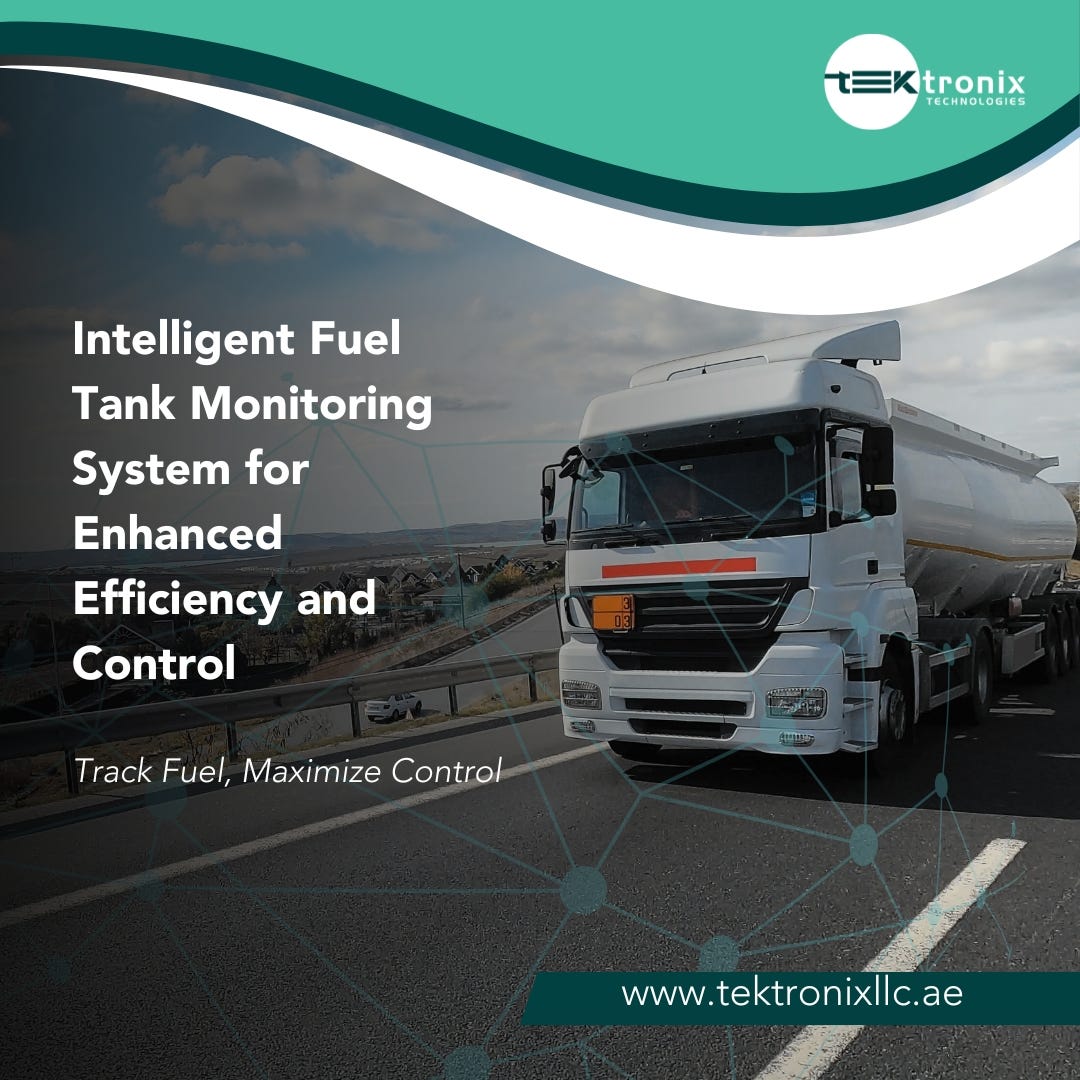 Role of AI in Fuel Tank Monitoring in UAE | by Tekhabeeb | Mar, 2025 ...