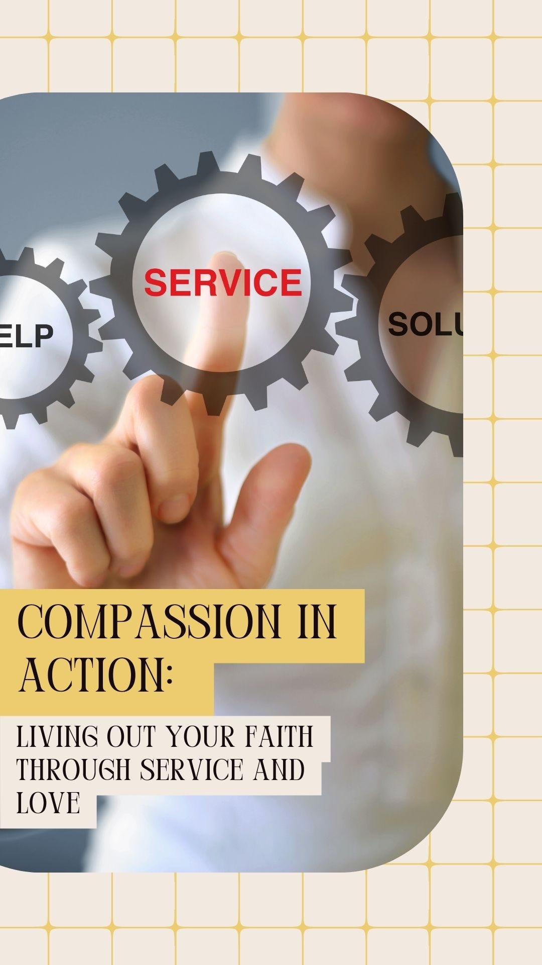Compassion in Action: Living Out Your Faith Through Service and Love ...