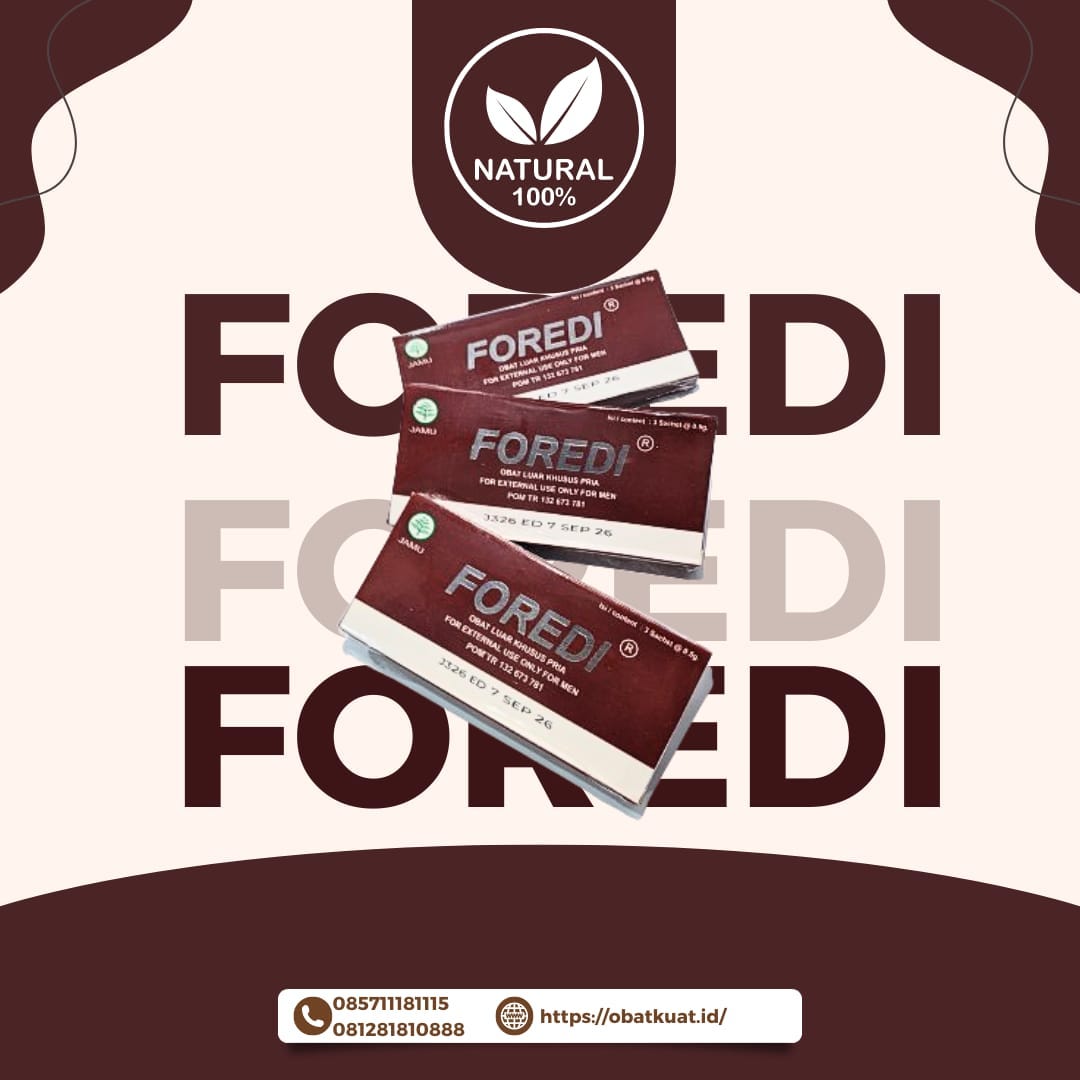 FOREDI GEL OBAT KHUSUS PRIA Foredi adalah produk yang diklaim dapat ...