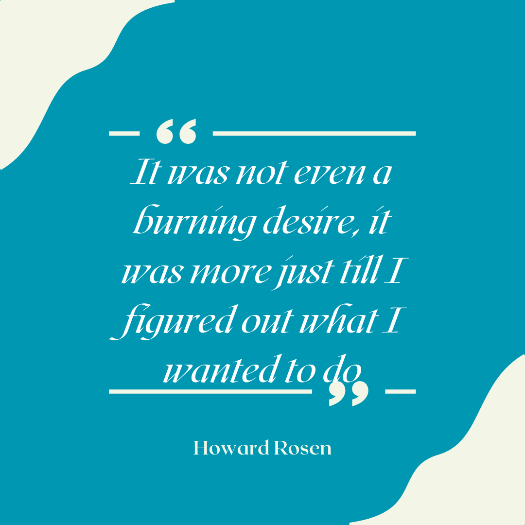 12 | A MBA’s Journey Into Film Producing And Patents | Howard Rosen ...