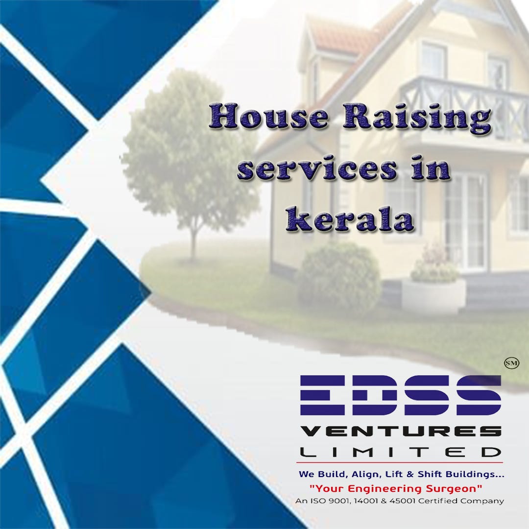 House Raising Services / House Lifting Services | by EDSS Ventures | Medium