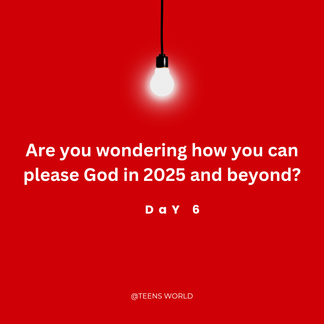 Are you wondering how you can please God in 2025 and beyond ...