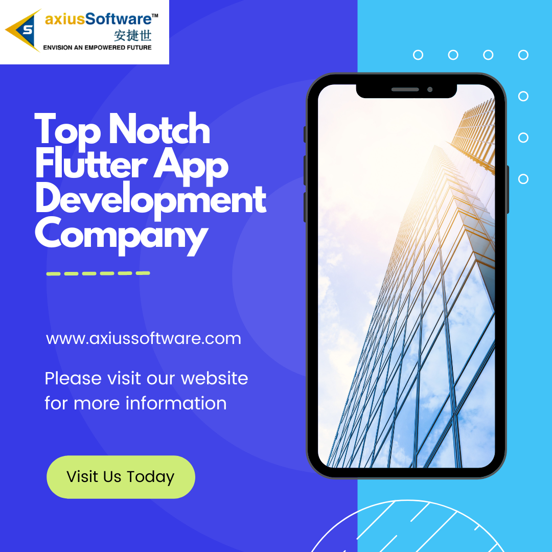 Top Notch Flutter App Development Company - axiusSoftware - Medium