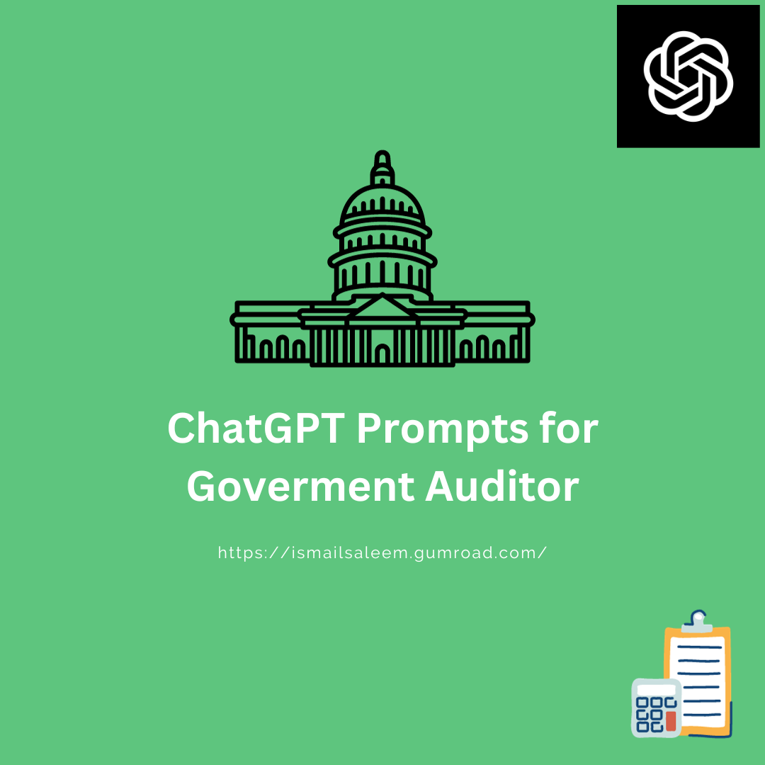 Enhancing Government Auditing Efficiency with ChatGPT Prompts | by Hams ...