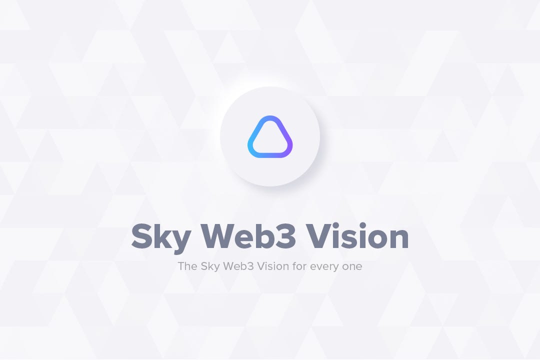 【Sky Web3 Vision】いよいよ始まります！ - Sky Web3 Vision - Medium