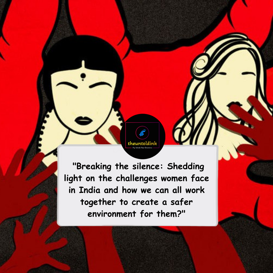 Let’s Break the Silence: “Why does a woman suffer & not be safe ...