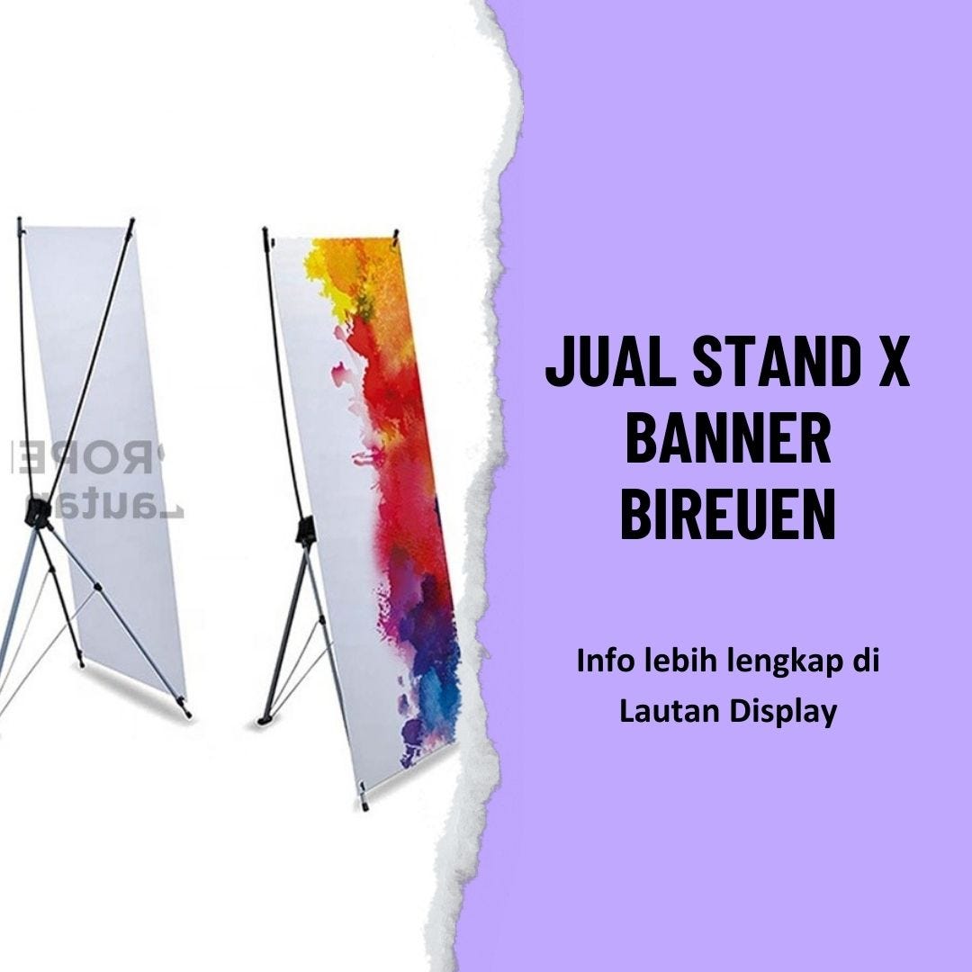 Jual Stand X Banner Bireuen. Jual Stand X Banner Bireuen — Tengah… | by ...