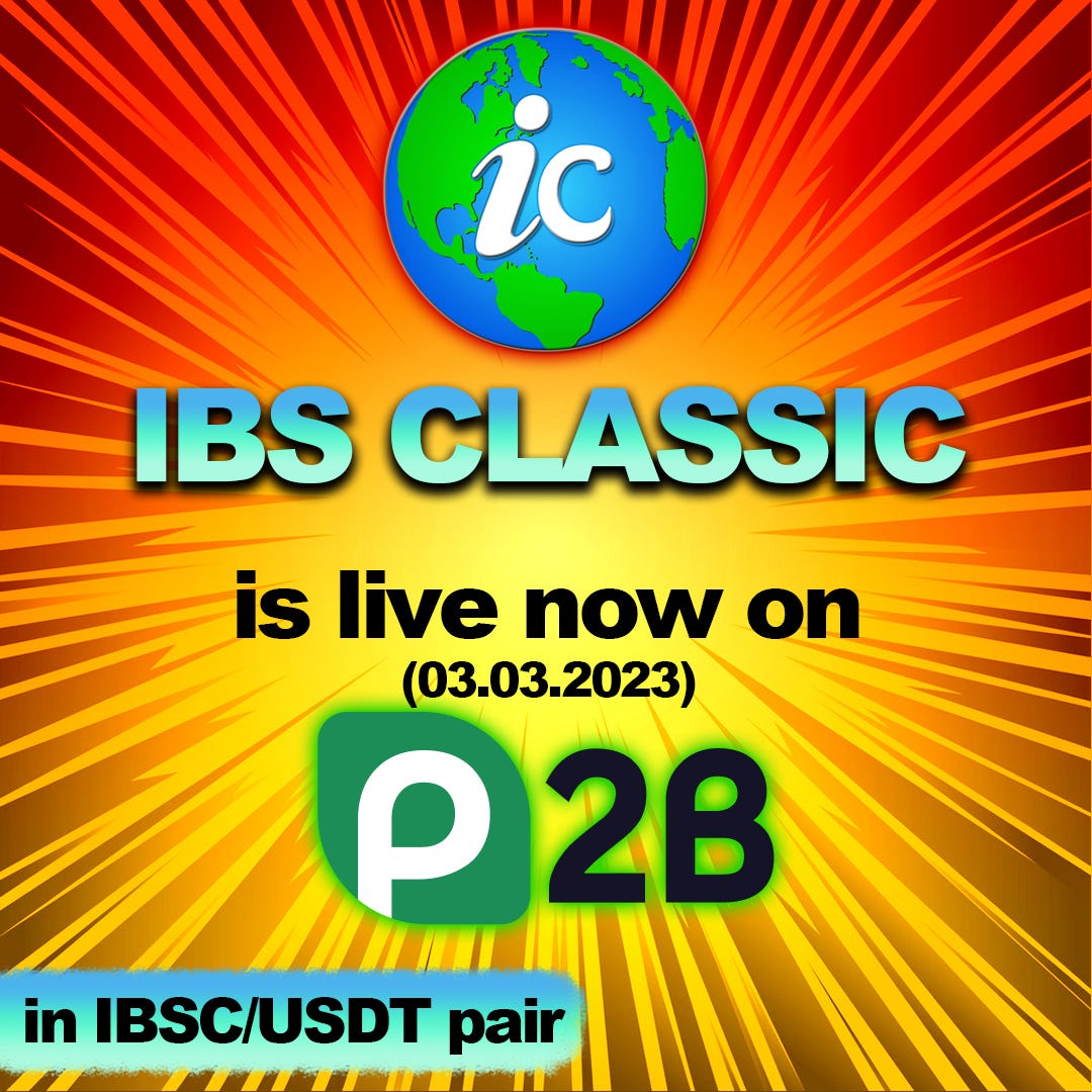 IBS CLASSIC is live on P2B exchange with IBSC/USDT pair. - IbsClassic ...