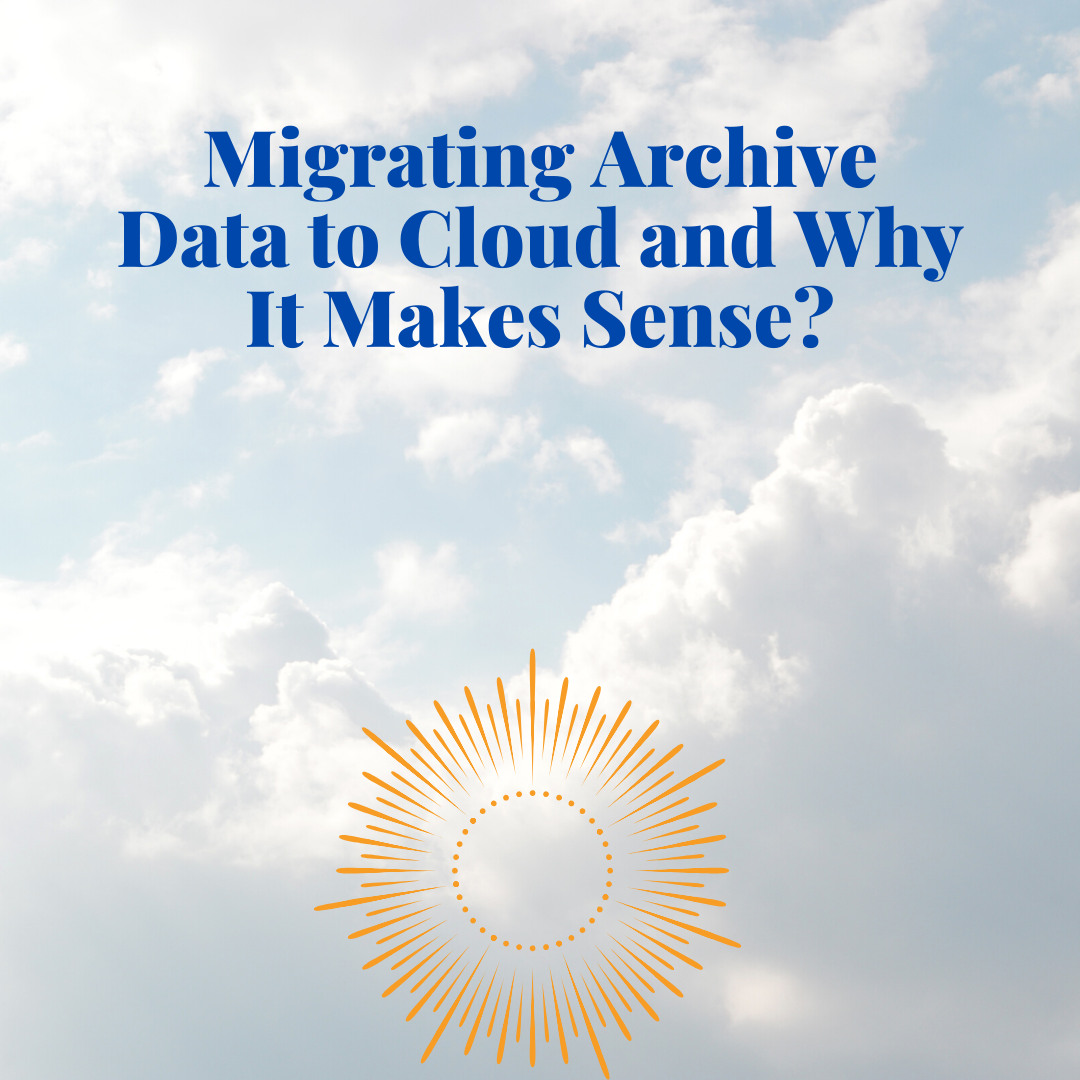 Migrating Archive Data to Cloud and Why It Makes Sense? | by anthony davis | Medium