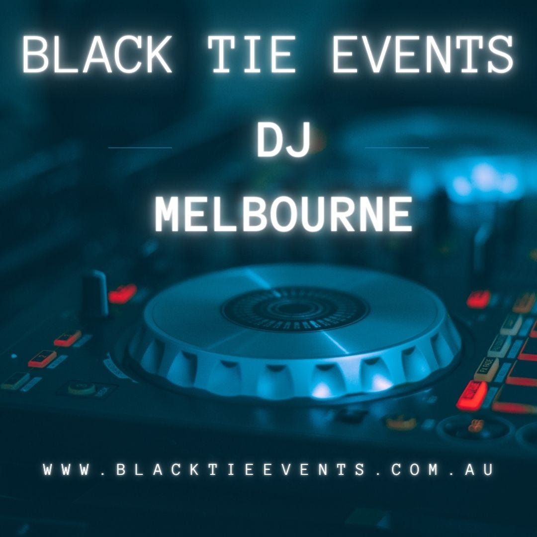 Melbourne’s Premier DJ Services: Black Tie Events for Every Occasion ...