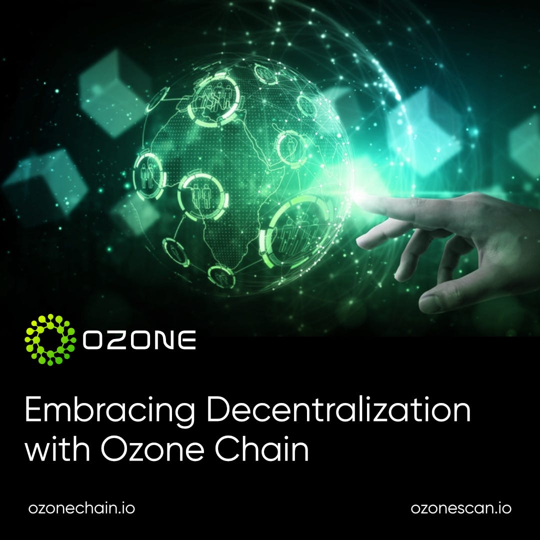 Decentralization with Ozone Chain - Ozone Chain - Medium
