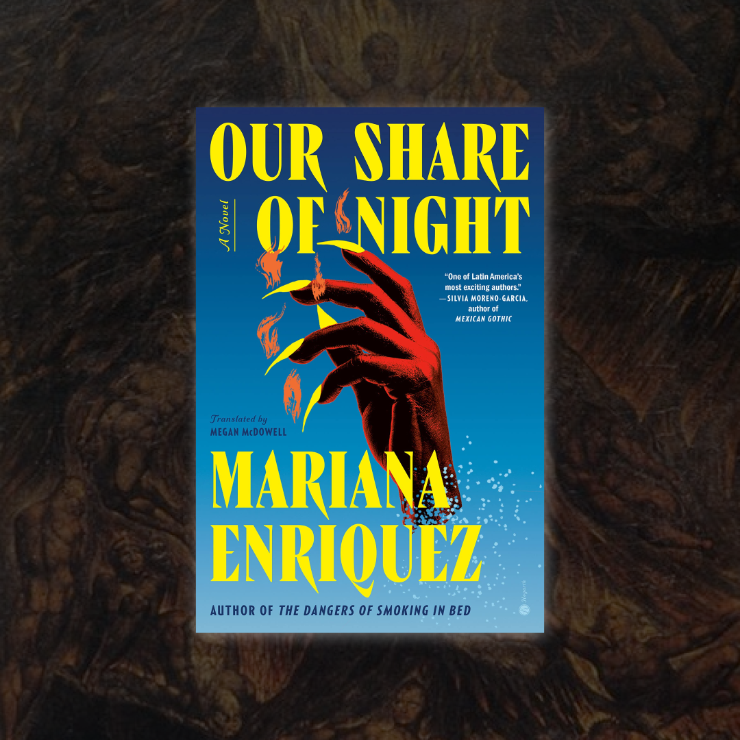 Death, black magic, and beyond — Our Share of Night by Marina Enrique ...