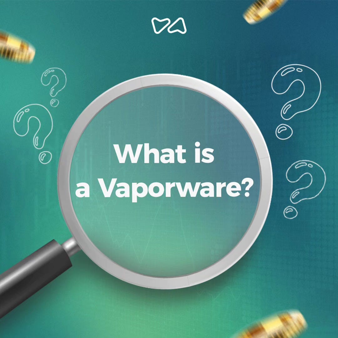 Vaporware - OurExchangeClub - Medium