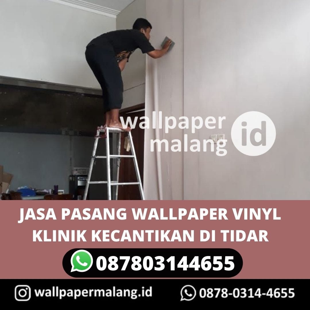 JASA PASANG WALLPAPER VINYL KLINIK KECANTIKAN DI TIDAR | by tukang ...