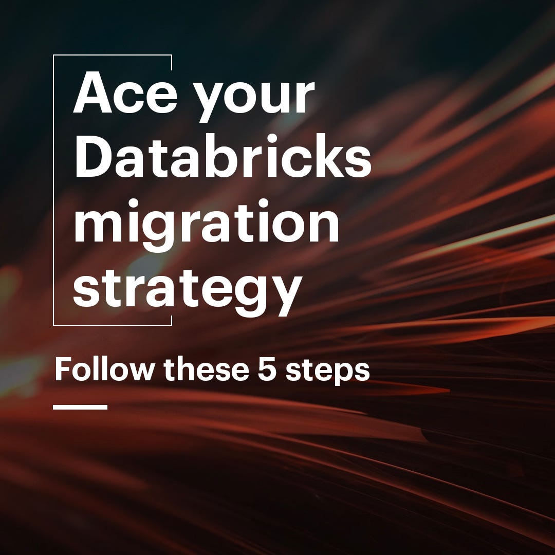 Ace your Databricks migration strategy: Follow these 5 steps | by LeapLogic | Medium