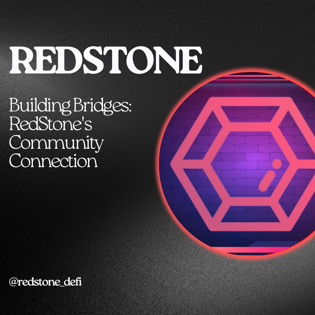 Building Bridges: RedStone’s Community Connection | by Roberto | Medium