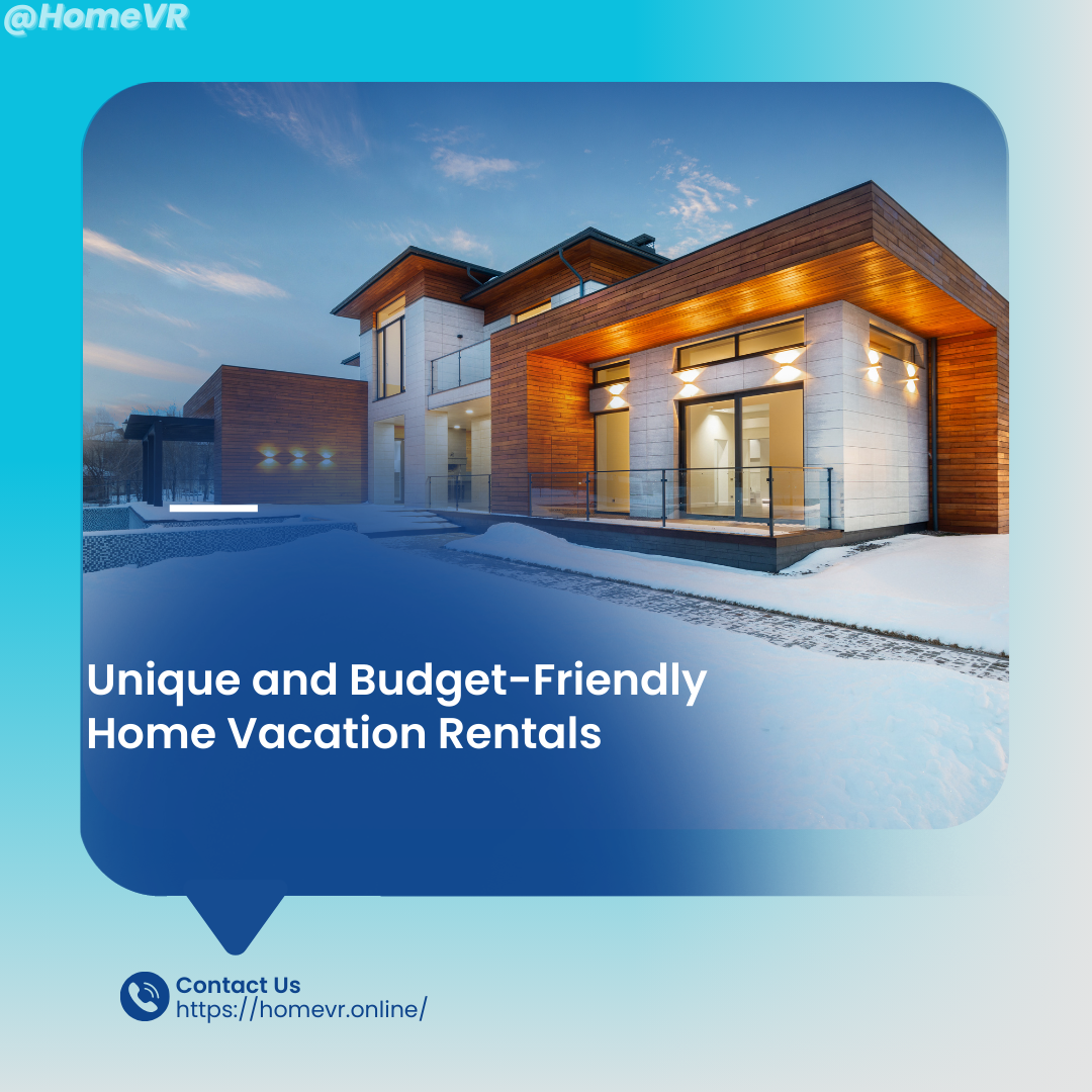 Exploring Unique and Budget-Friendly Home Vacation Rentals | by Home VR ...