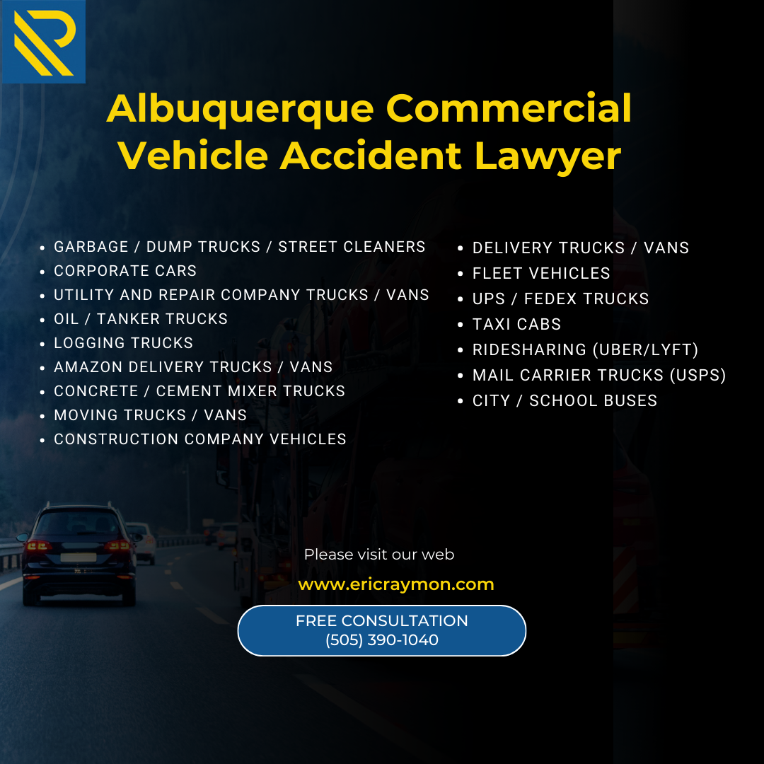 Albuquerque Commercial Vehicle Accident Lawyer | by Eric raymon | Jun, 2024 | Medium