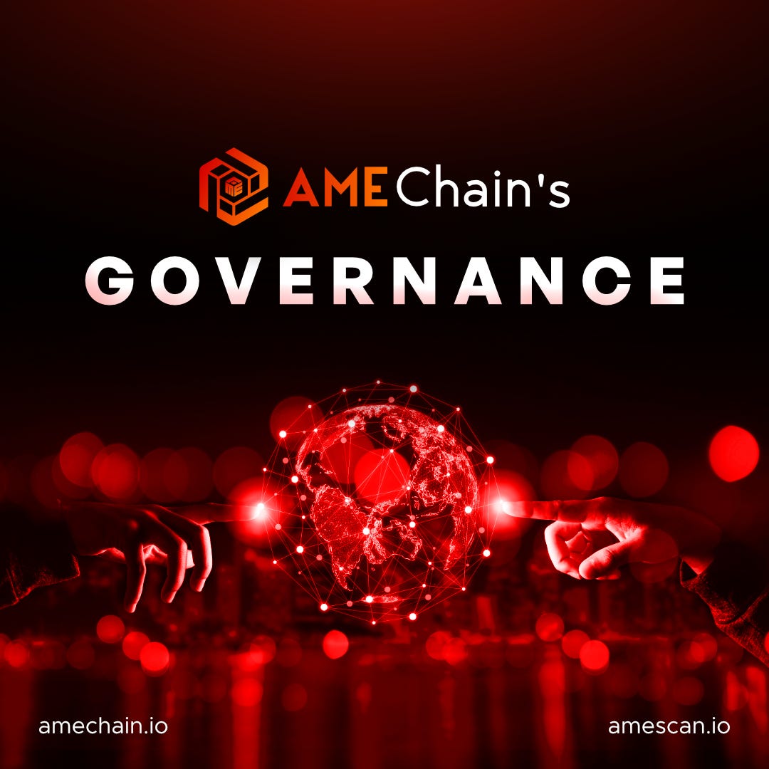Governance - AME Chain - Medium