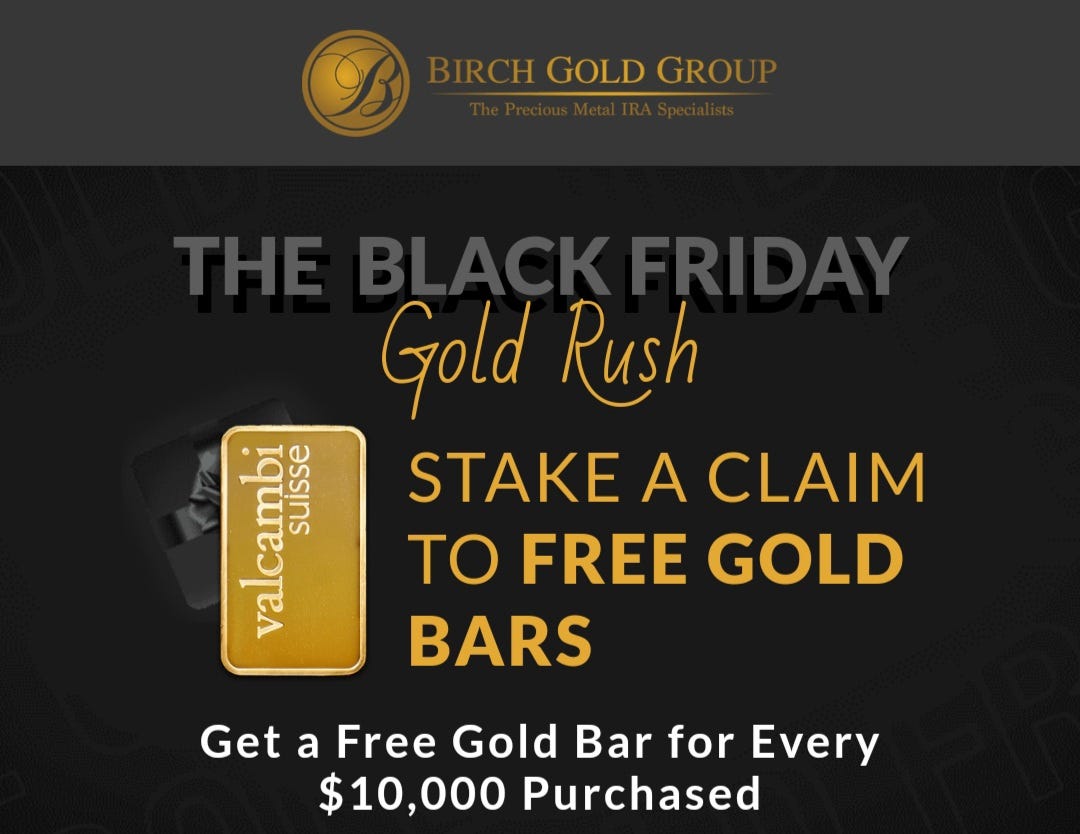 Birch Gold Group’s Black Friday Free Gold Bars Deal | by Gold ...