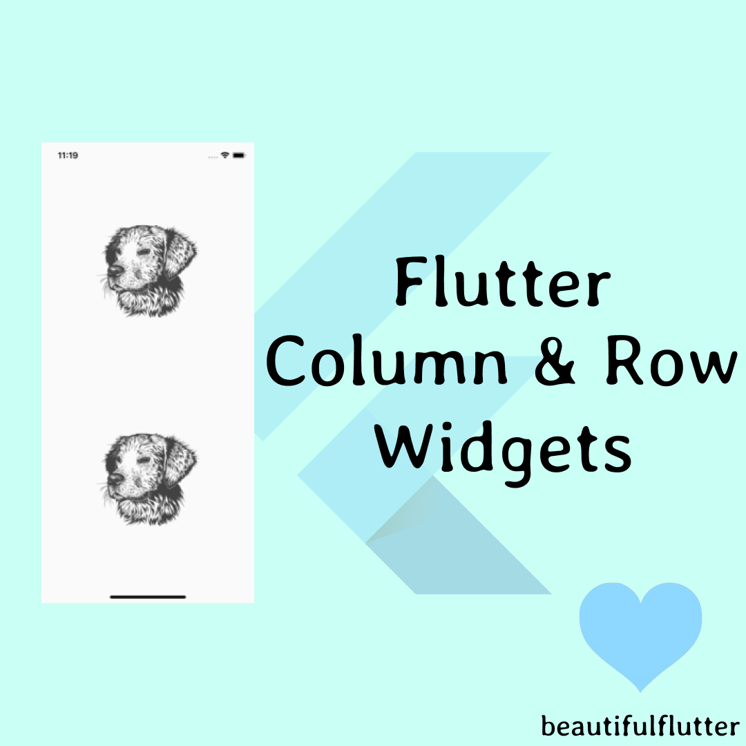 Flutter Beautiful Column and Row. Hello everyone. I want to write… | by ...