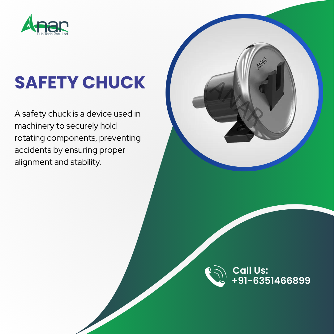 Discover the Best Safety Chuck for Your Machinery Needs | by AnarRubber ...