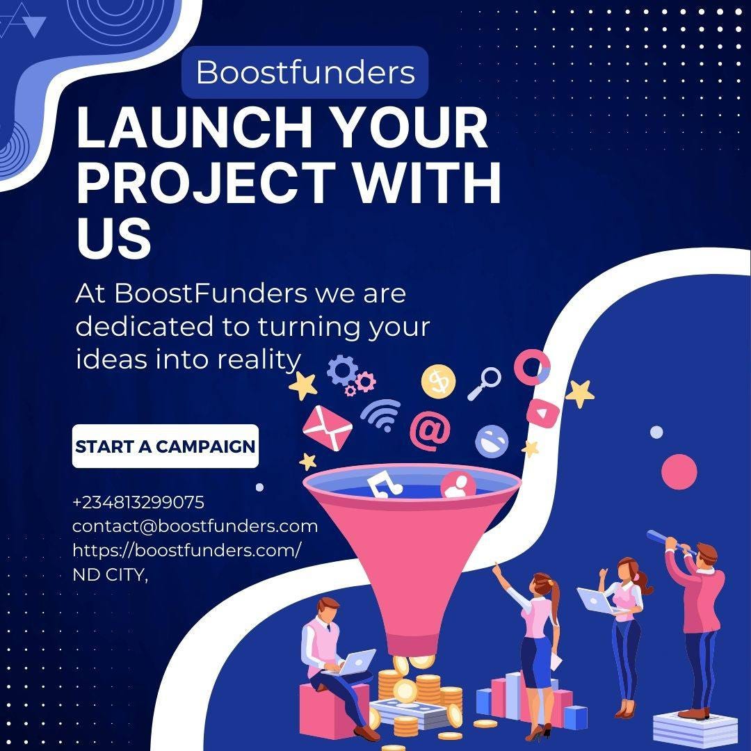 Launch Your Crowdfunding Campaign With Us - Boostfunders - Medium