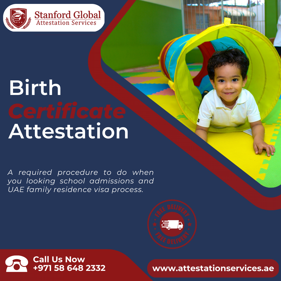 BIRTH CERTIFICATE ATTESTATION FOR UAE Stanford Global Attestation birth-certificate-attestation-for-uae-stanford-global-attestation