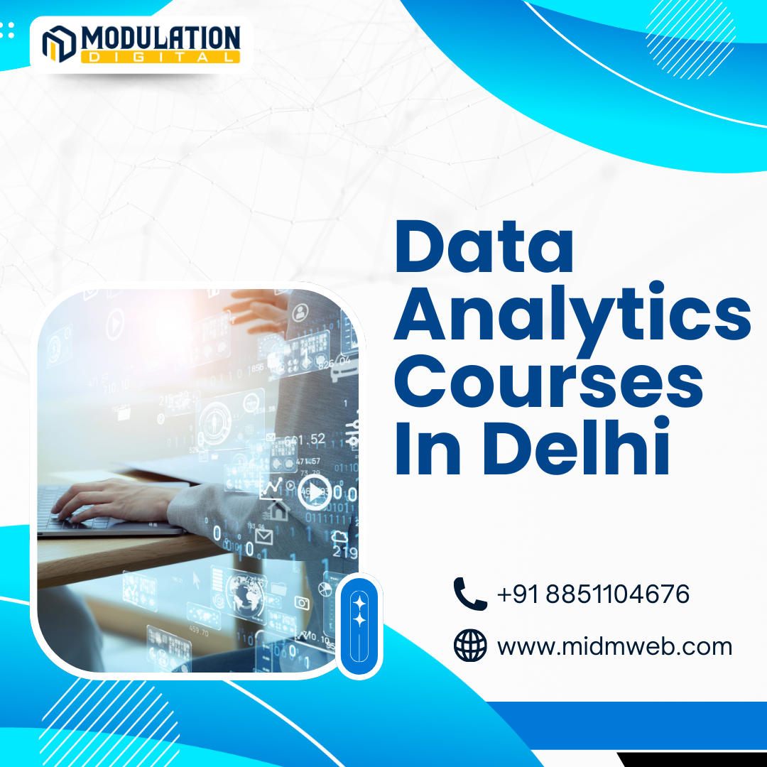 Power of Data: Top Data Analytics Courses in Delhi for 2024 | by Midmwebdelhi | Jun, 2024 | Medium