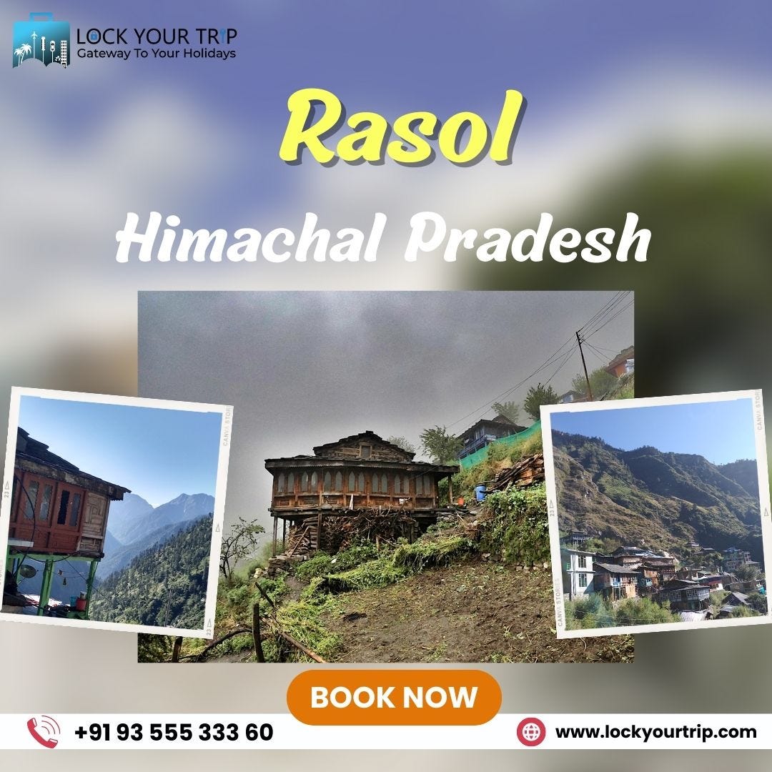 Rasol Himachal Pradesh: Unveiling the Hidden Gem of the Himalayas | by ...