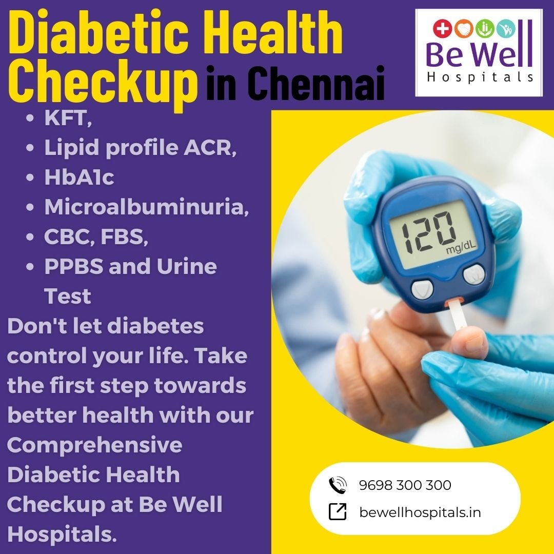 Diabetic Health Checkup in Chennai - Be Well Hospitals - Medium