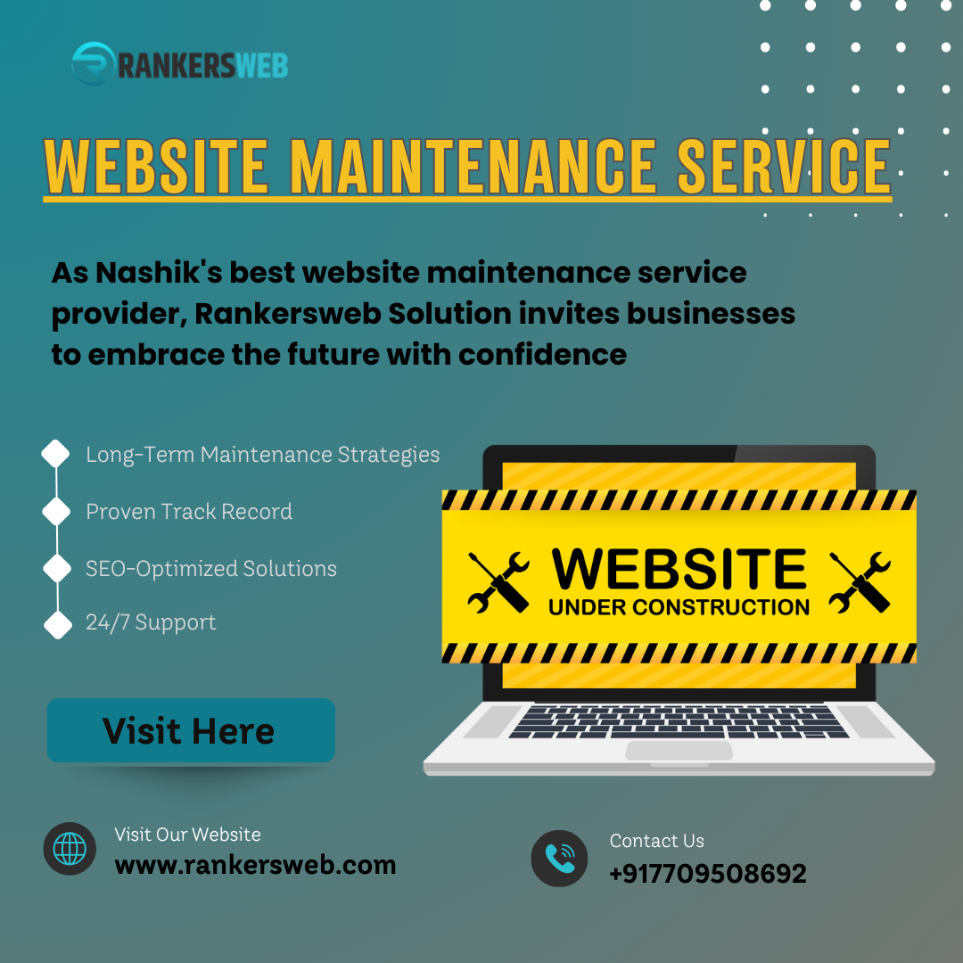 Unveiling Nashik’s Unbeatable Website Maintenance Solutions | by Rankersweb | Nov, 2023 | Medium