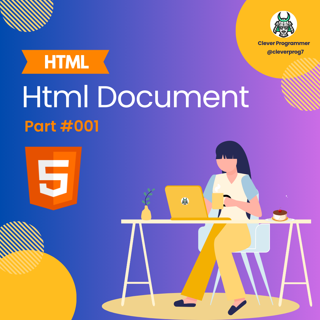 Part 001 HTML - Cleaver Programmer - Medium