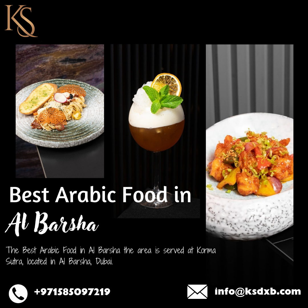 Best Arabic Food in Al Barsha - itnseo81 - Medium