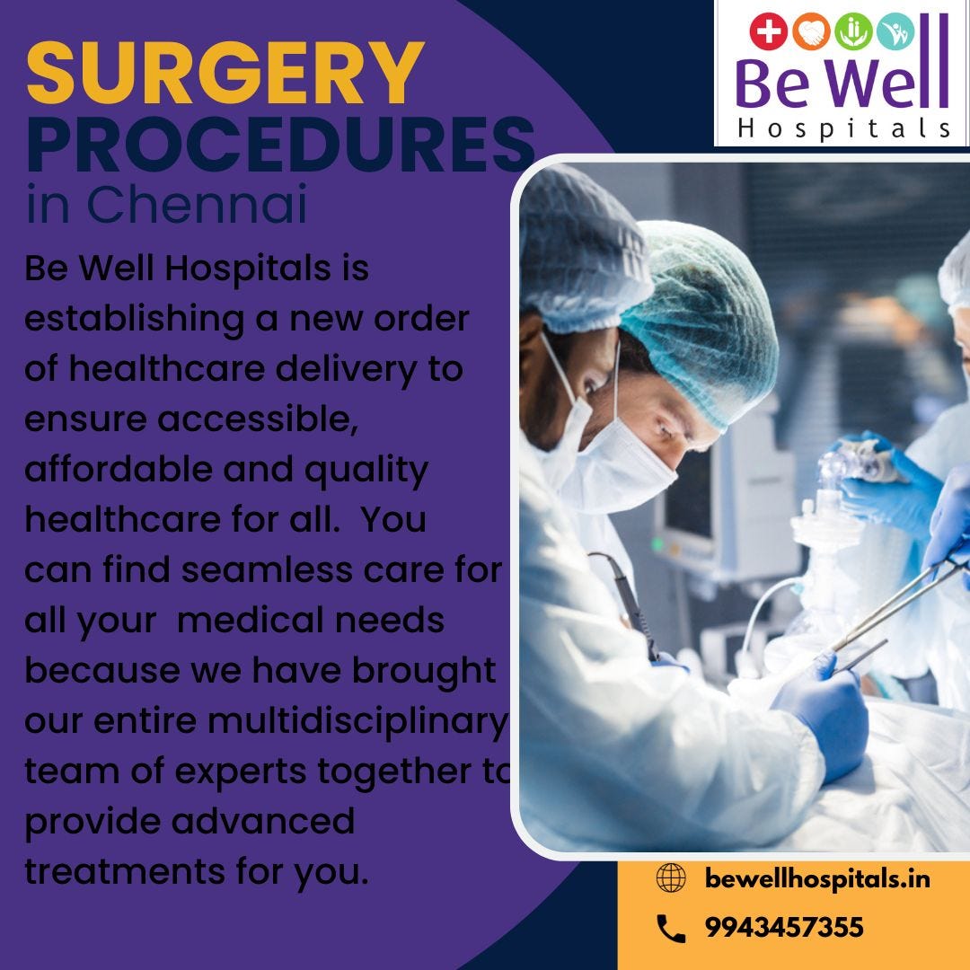 Surgery Procedures in Chennai - Be Well Hospitals - Medium