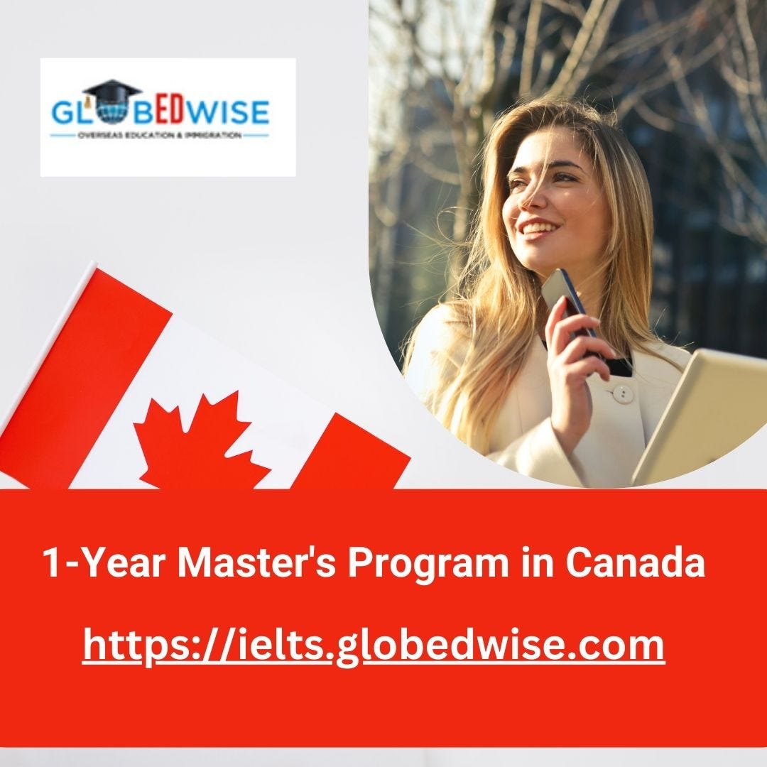 Get World Top 1-year Master’s Program in Canada — globEDwise | by ...