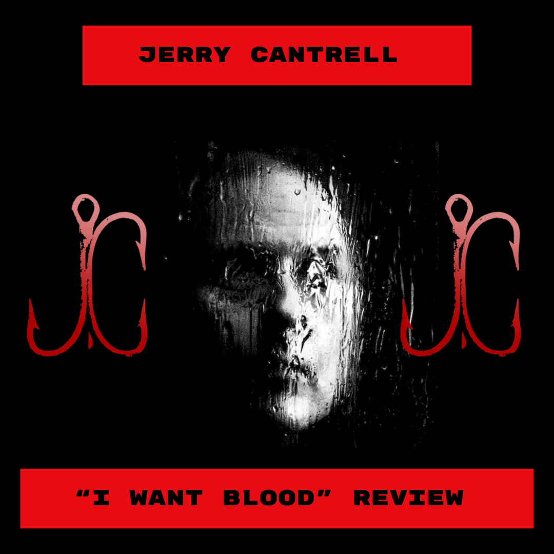 “I Want Blood” by Jerry Cantrell. Review (October 18th, 2024) | by ...