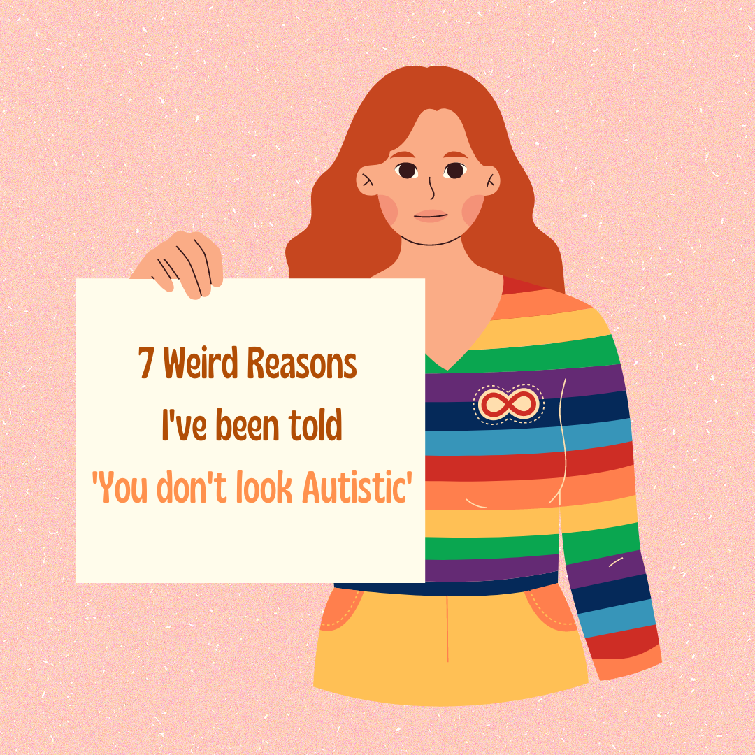 7 Weird Reasons I’ve Been Told ‘You Don’t Look Autistic’ | by Shamiha ...