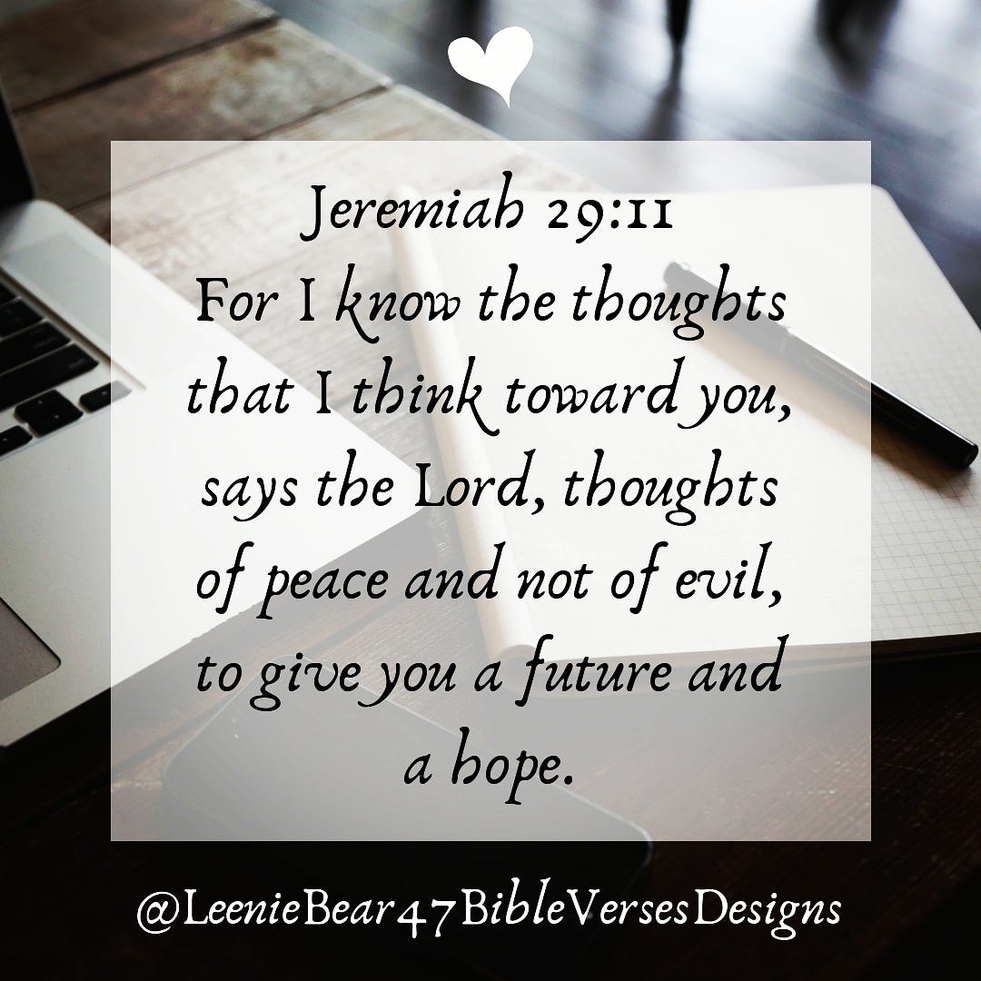Jeremiah 29:11. For I know the thoughts that I think… | by 𝓐𝓲𝓵𝓮𝓮𝓷 ...