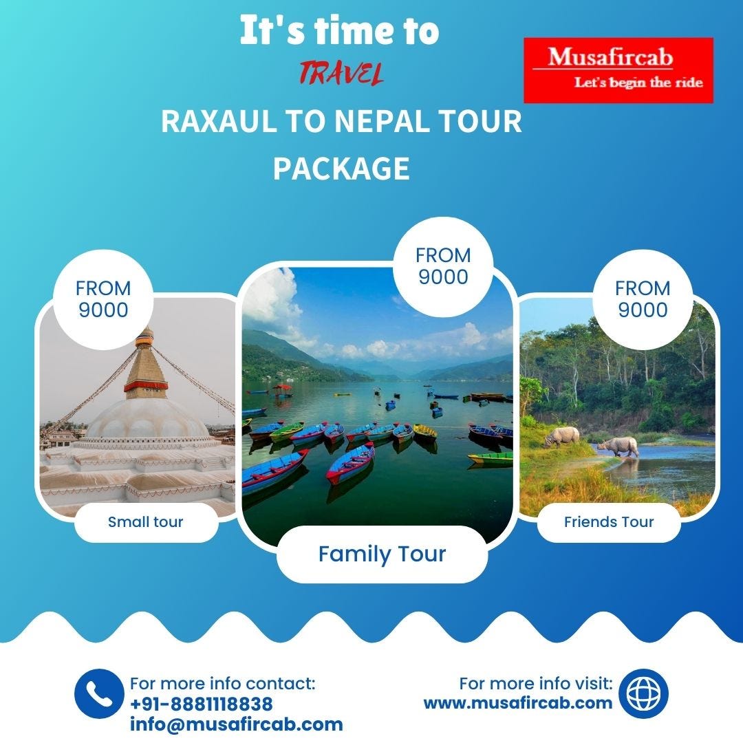 Nepal Tour Package from Raxaul - Riya Srivastava - Medium