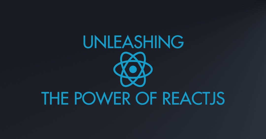 Unleashing the Power of ReactJS: A Game-Changer for Enterprises and ...