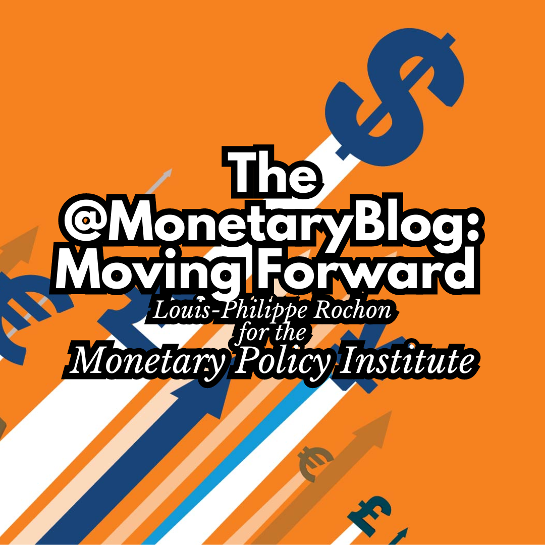 The Monetary Blog: Moving Forward | by Monetary Policy Institute Blog ...