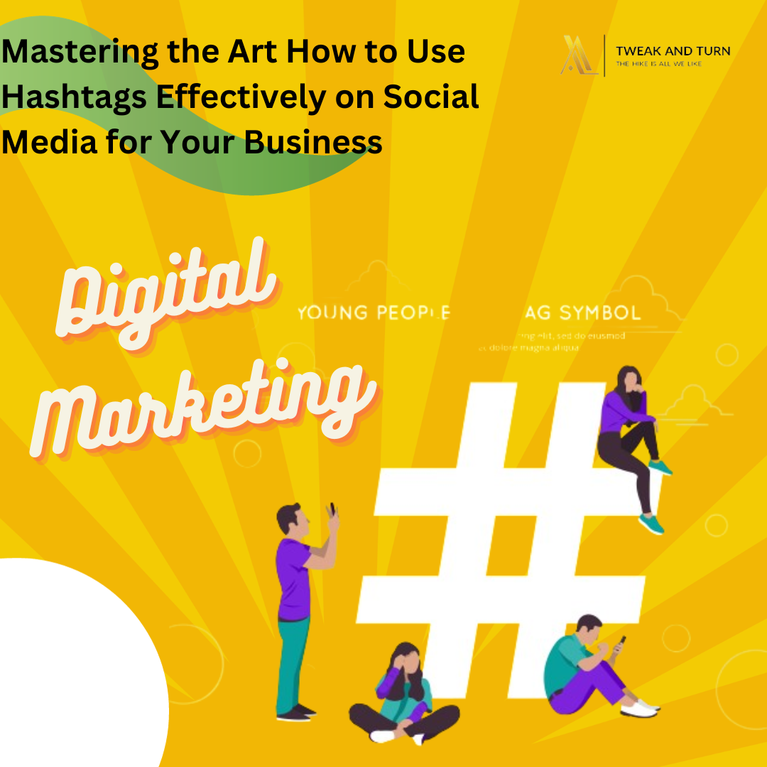 Mastering the Art How to Use Hashtags Effectively on Social Media for ...