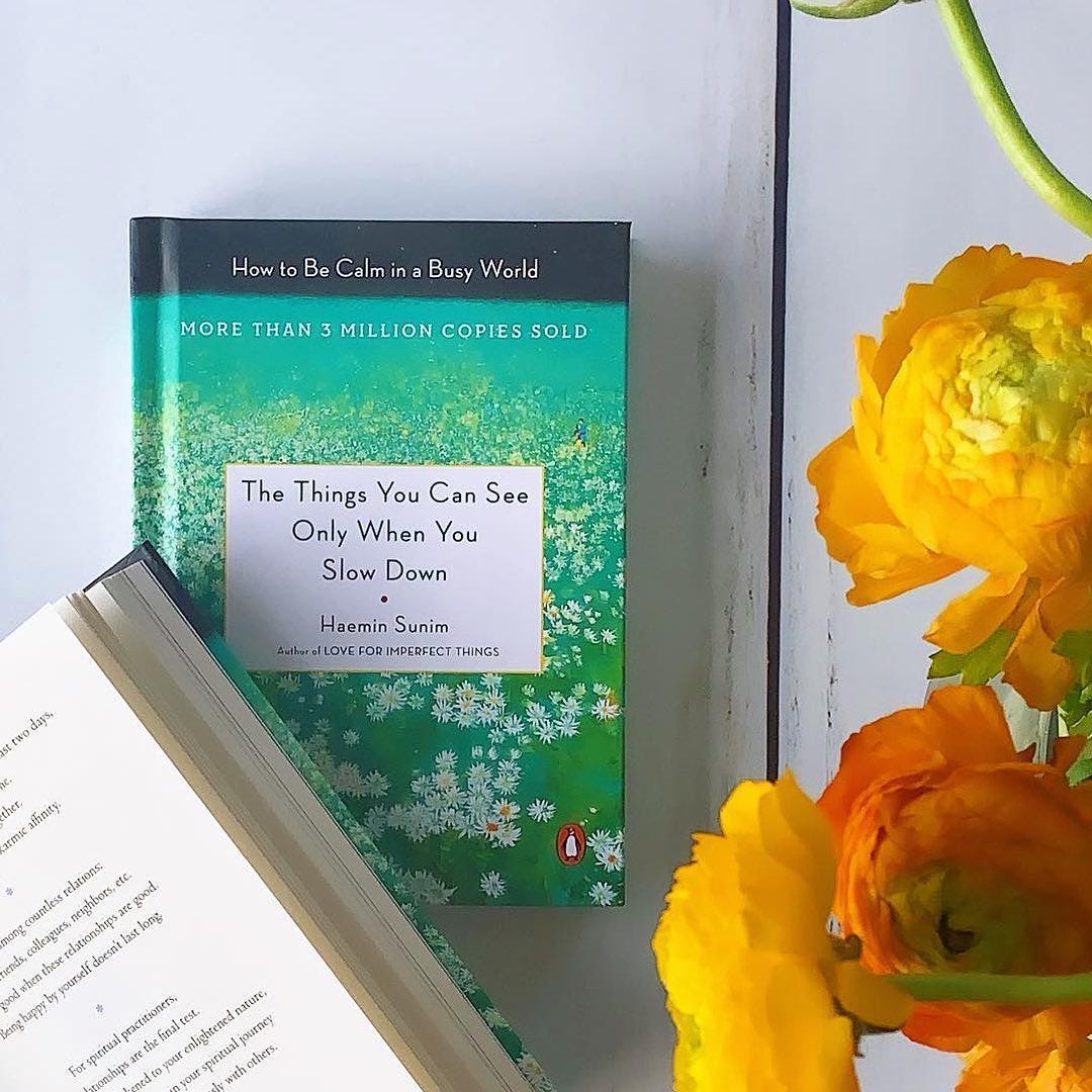 Book Corner: The Things You Can See Only When You Slow Down — Haemin ...