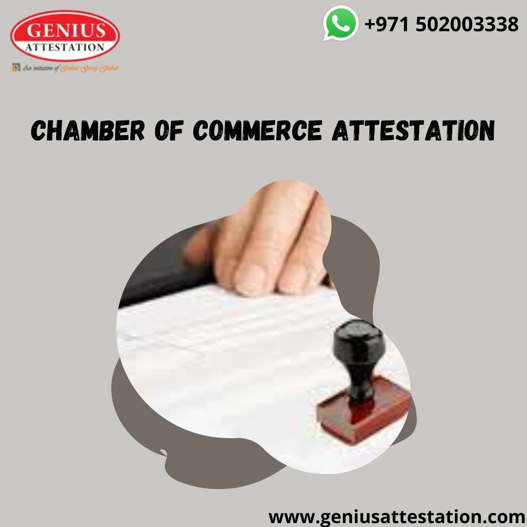 Chamber of Commerce Attestation. When an individual wants to start with ...