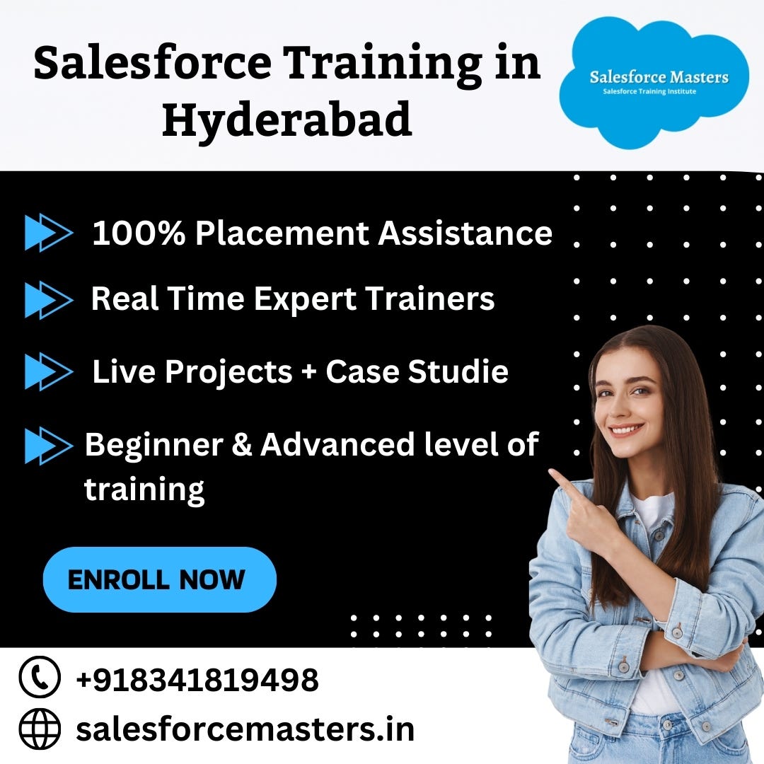 Best Salesforce Training In Hyderabad By Salesforce Masters May 2024 Medium