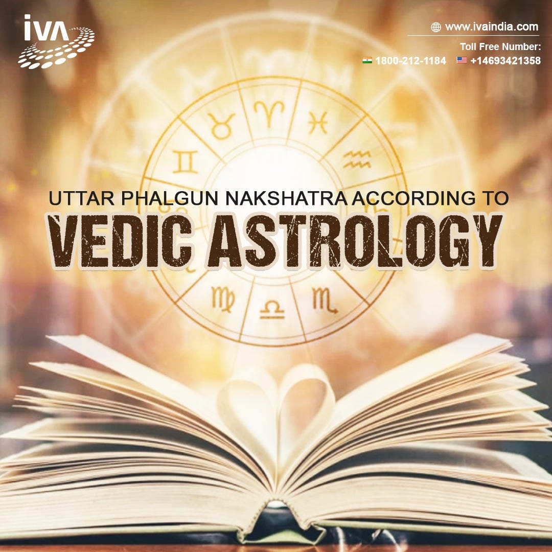 Uttar Phalgun Nakshatra According to Vedic Astrology | by Iva India ...